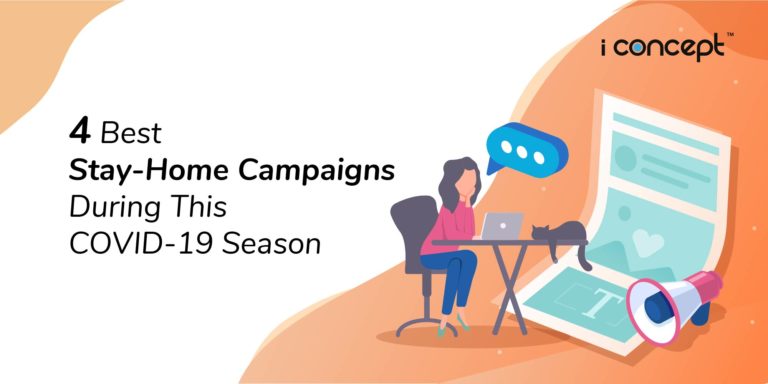 Our Favourite Stay Home Campaigns During This COVID-19 Season